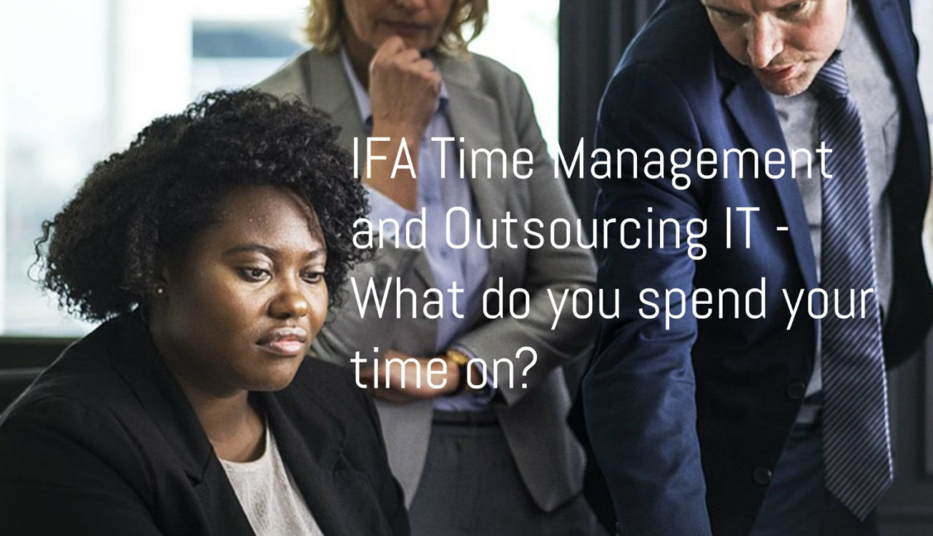 IFA Time Management and Outsourcing IT – What do you spend your time on ...
